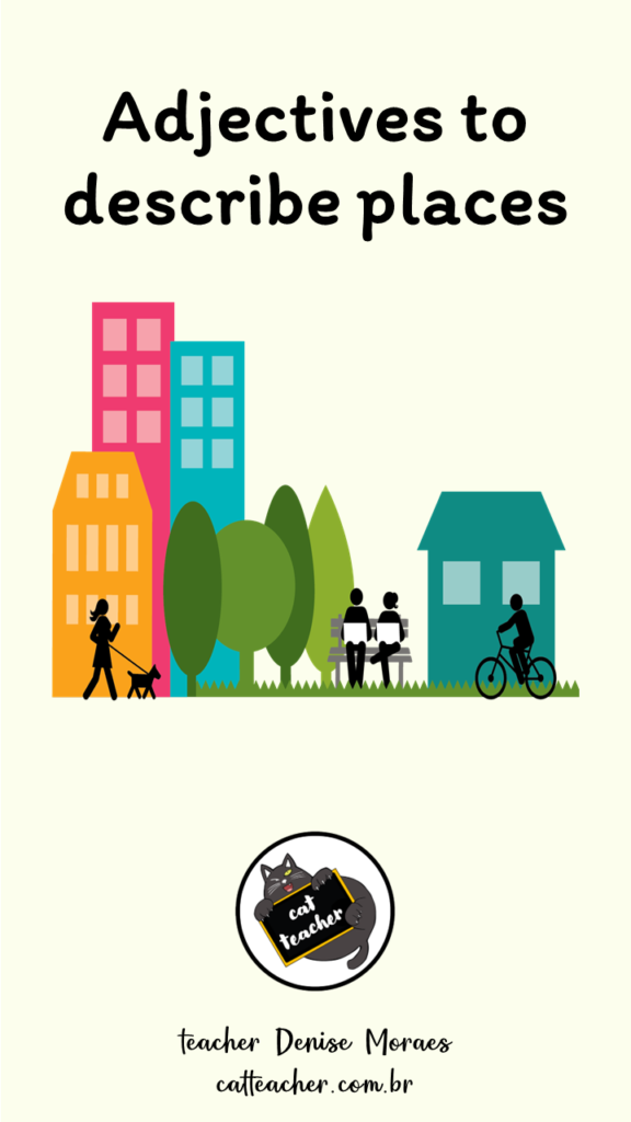 Adjectives to describe places 1 | Cat Teacher